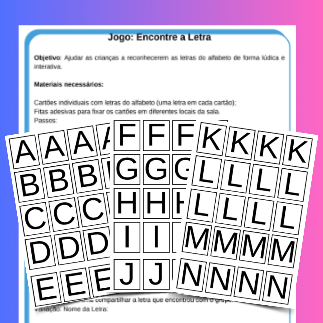 Dinâmica Festa do Alfabeto e Jogo “Encontre a letra” com alfabeto móvel ...